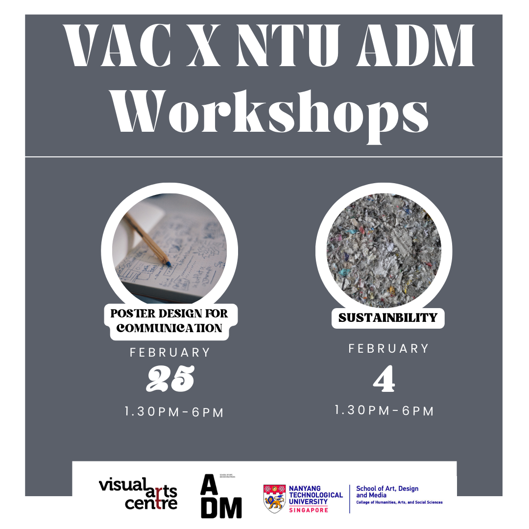 VAC x NTU ADM December - Visual Arts Centre